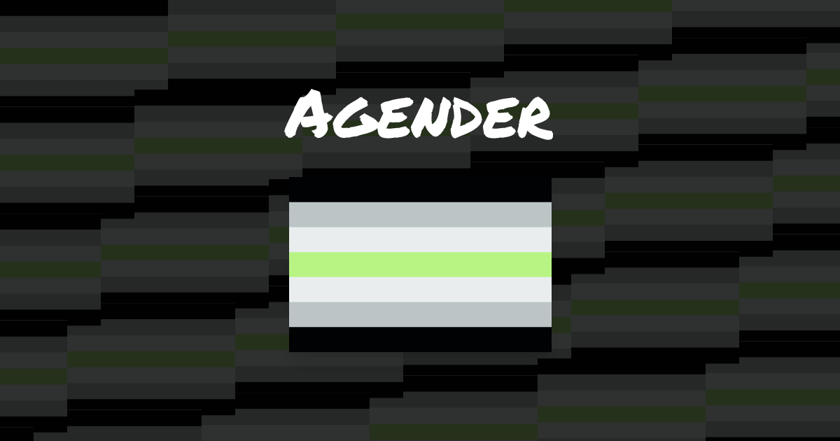 Agender - Our Flags