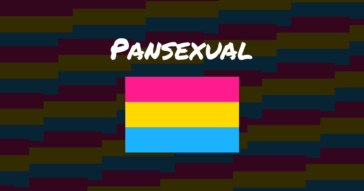 Pansexual - Our Flags